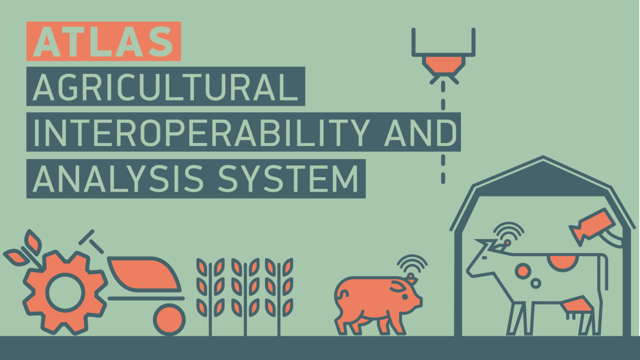 ATLAS - AGRICULTURAL INTEROPERABILITY AND ANALYSIS SYSTEM
