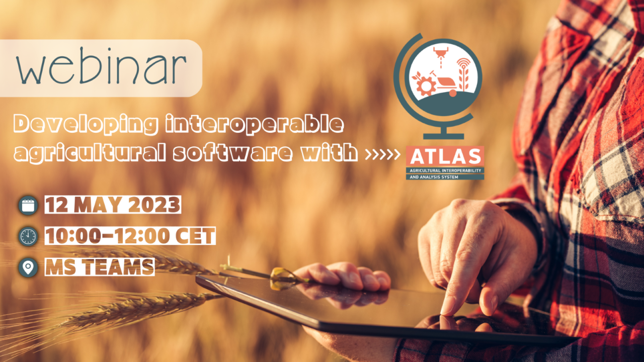 WEBINAR: Developing interoperable agricultural software with ATLAS ... WEBINAR: Developing interoperable agricultural software with ATLAS ...
